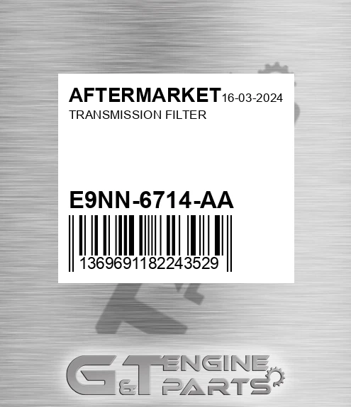 E9NN-6714-AA TRANSMISSION FILTER AFTERMARKET | Price: $9.38