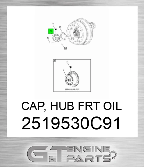 2519530C91 CAP, HUB FRT OIL made to fit INTERNATIONAL TRUCK | Price: $30.93