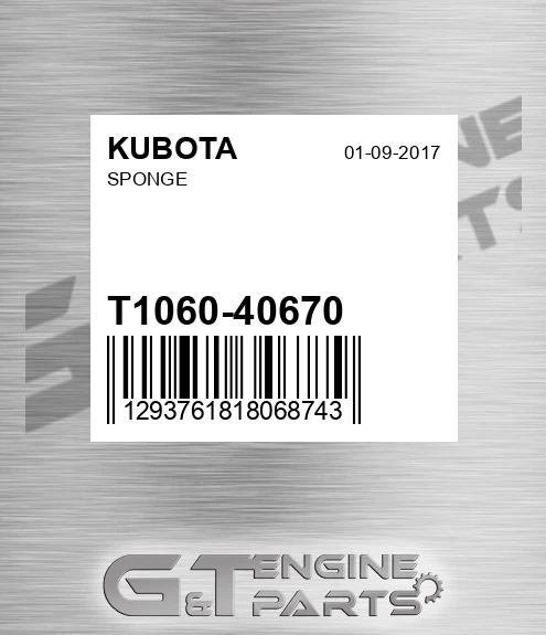 T1060-40670 SPONGE made to fit KUBOTA | Price: $2.80