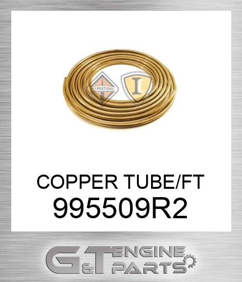 995509R2 COPPER TUBE/FT made to fit NAVISTAR | WARRANTY | Price: $9.23